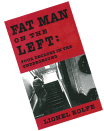 Lionel Rolfe - Fat Man on the Left